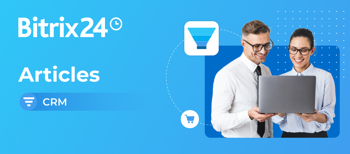 Read articles on CRM from Bitrix24